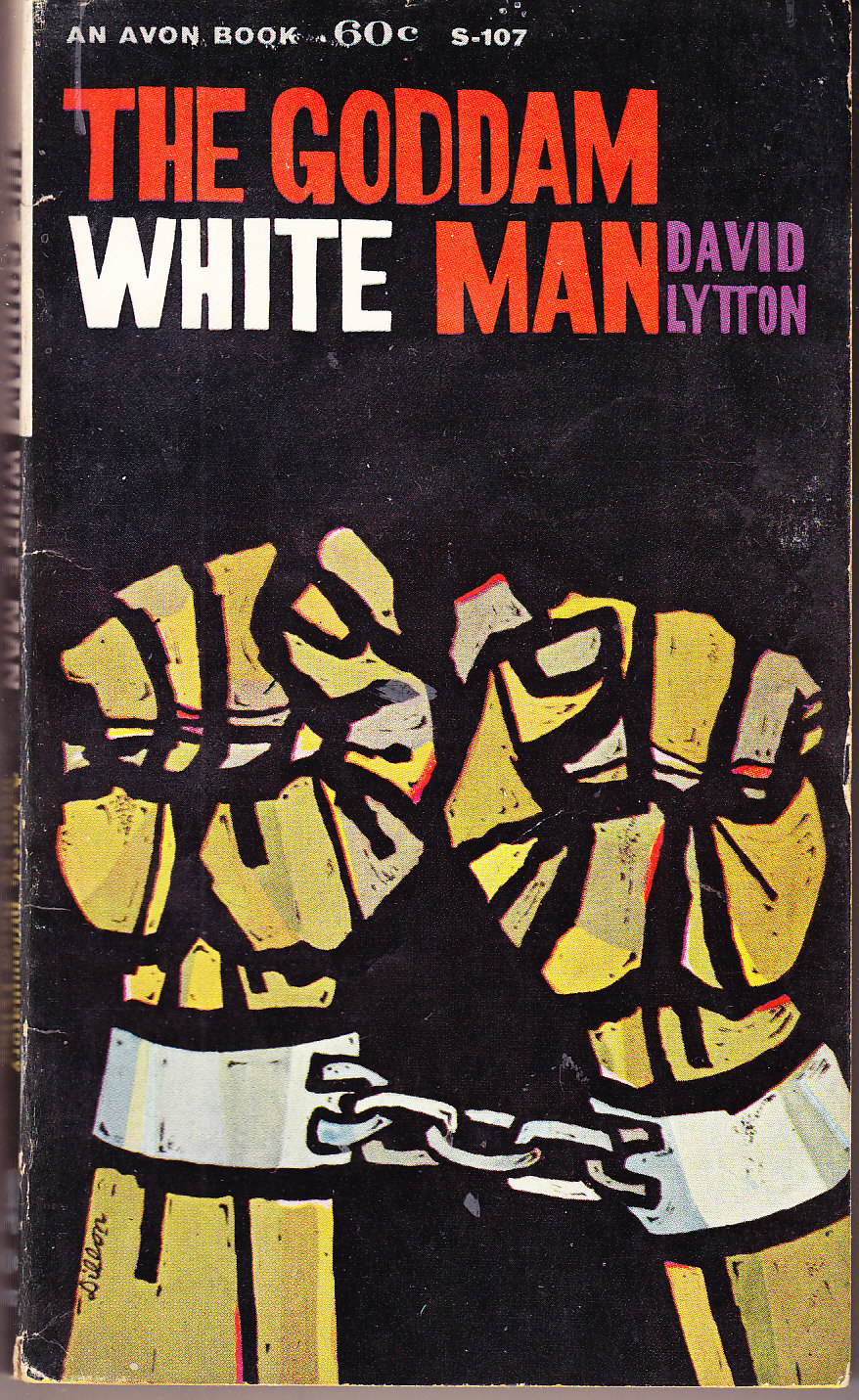 The Goddam White Man by David Lytton | Goodreads