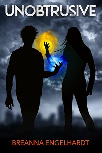 Unobtrusive (The Unobtrusive Series Book 1) by Breanna Engelhardt ...