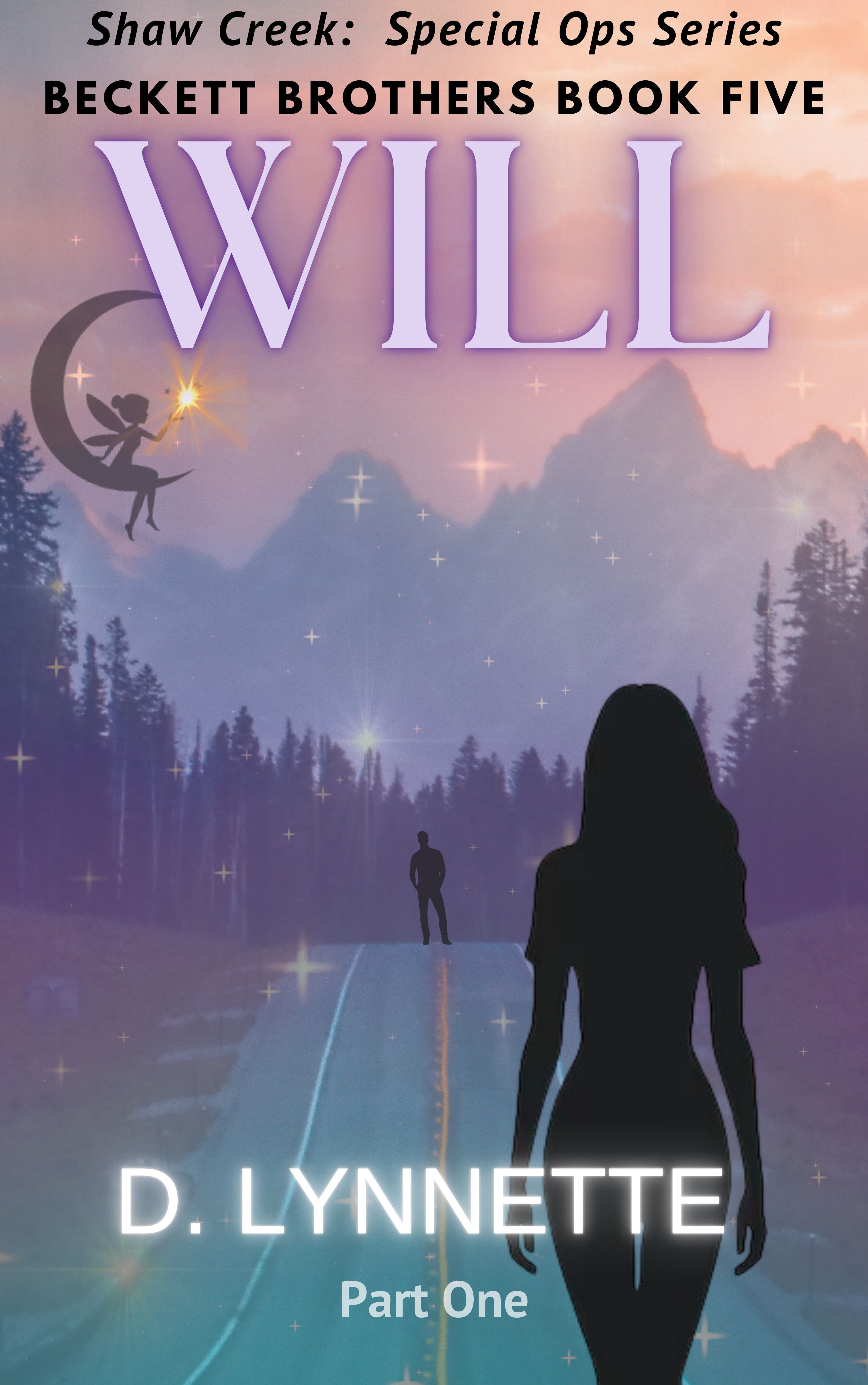 Will: Beckett Brothers Book 5: Part One by D. Lynnette | Goodreads