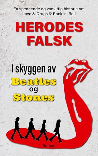 I skyggen av Beatles og Stones by Herodes Falsk | Goodreads
