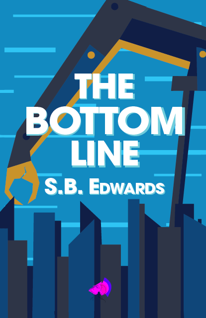 The Bottom Line by SB Edwards | Goodreads