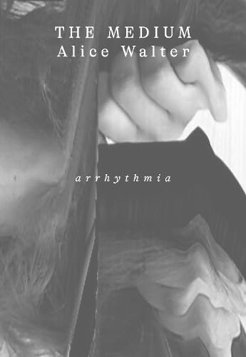 The Medium by Alice Walter | Goodreads