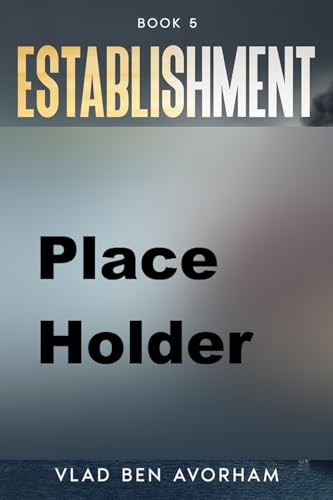 Establishment: Book 5 (Stranded) by Vlad ben Avorham | Goodreads