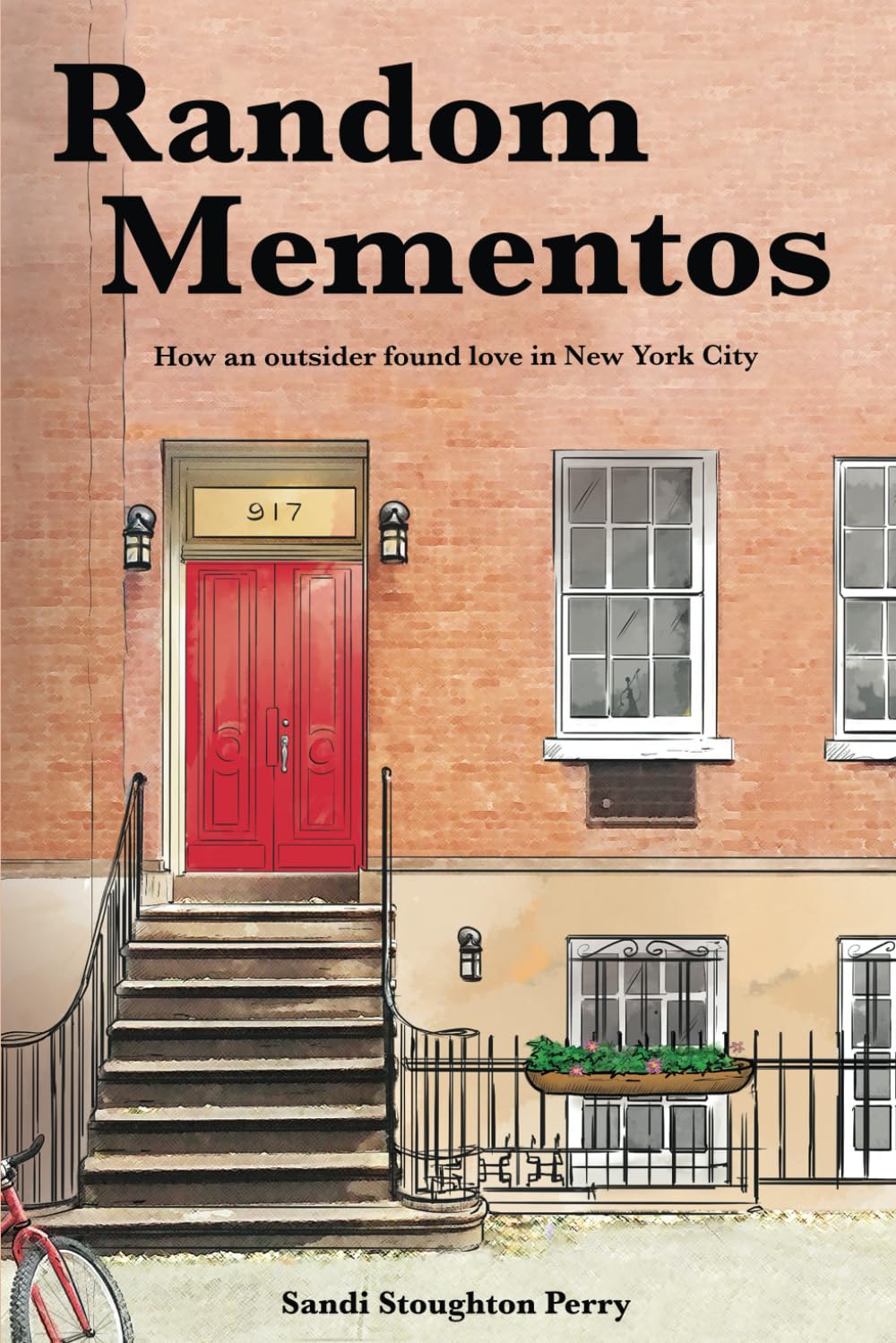 Random Mementos: How An Outsider Found Love in New York City by Sandi ...