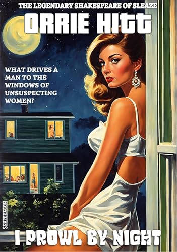 I Prowl by Night (The Orrie Hitt Library Book 7) by Orrie Hitt | Goodreads