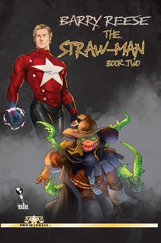 The Straw-Man Book Two by Barry Reese | Goodreads