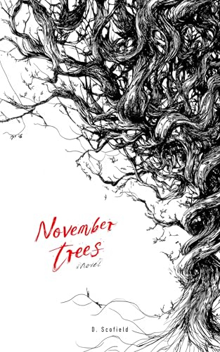November Trees by Dan Scofield | Goodreads