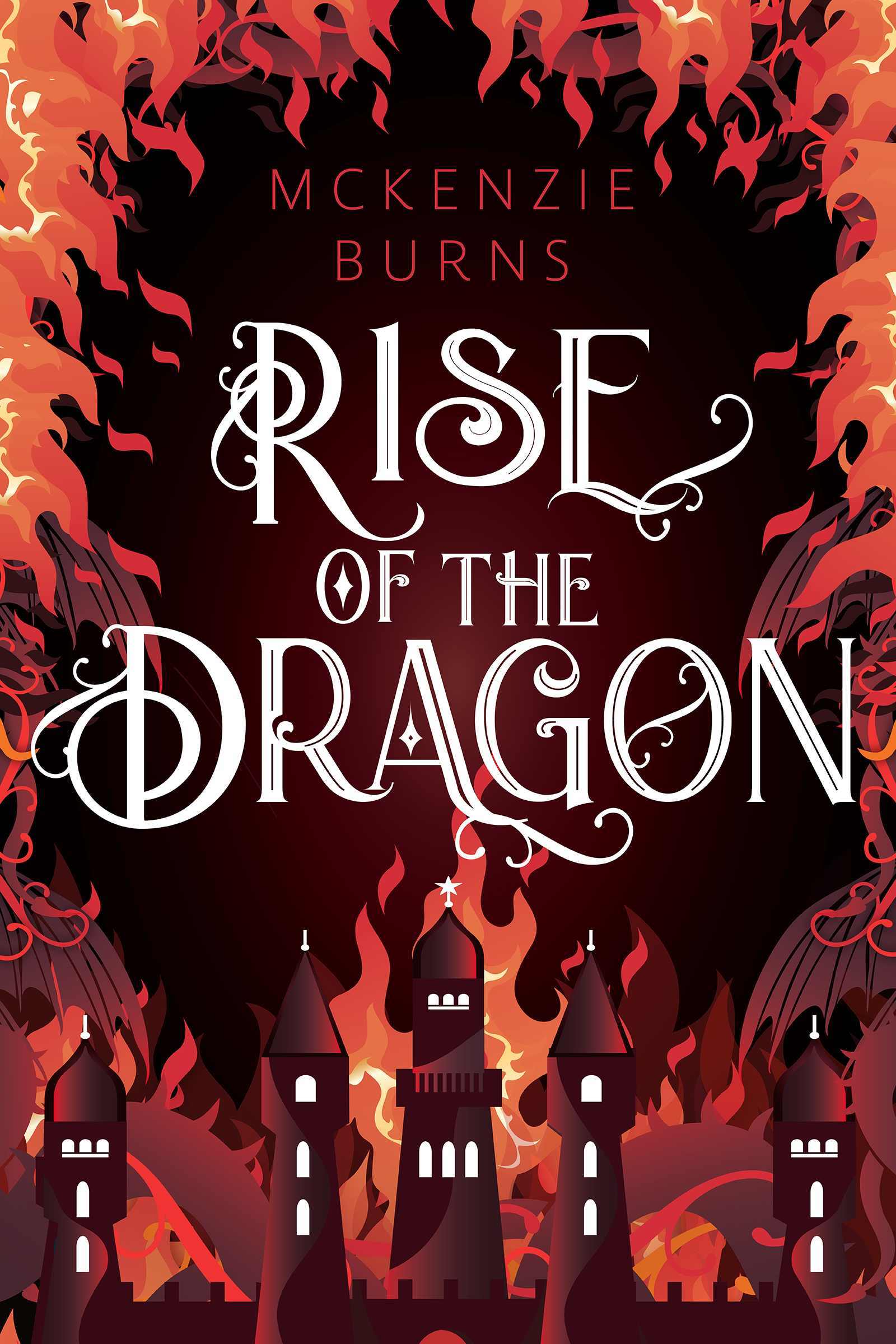 Rise of the Dragon (Ravinia Duology #2) by McKenzie Burns | Goodreads