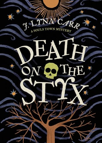 Death on the Styx by J. Lynn Carr | Goodreads