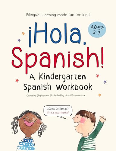¡Hola, Spanish!: A Kindergarten Spanish Workbook by Catherine ...