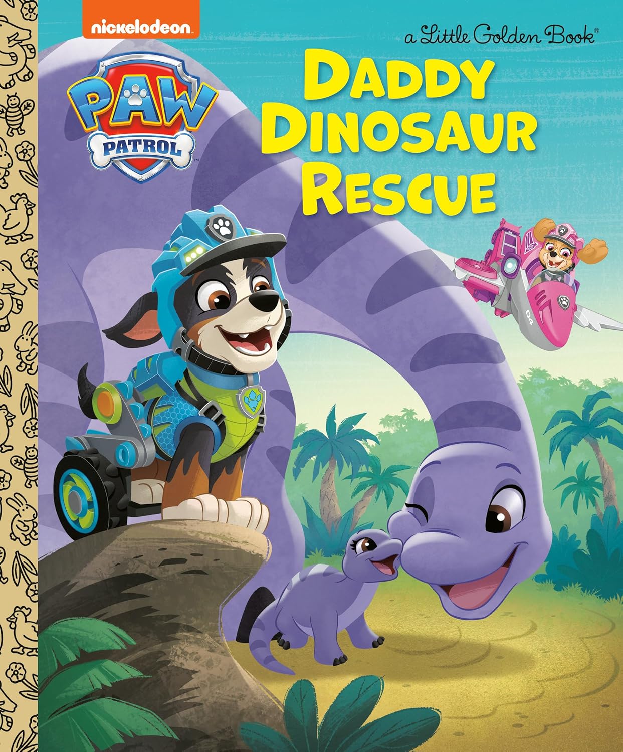 Daddy Dinosaur Rescue (PAW Patrol) by Golden Books | Goodreads