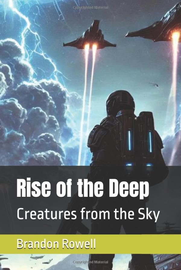 Rise of the Deep: Creatures from the Sky by Brandon Rowell | Goodreads