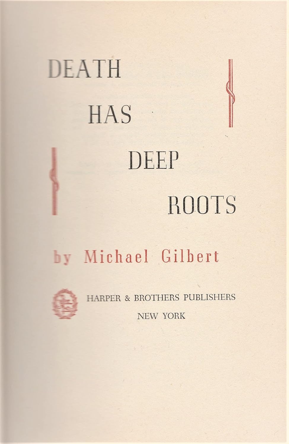 Death Has Deep Roots by Michael Gilbert | Goodreads