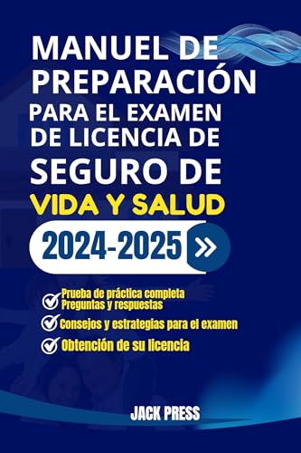 Manual De Preparación Para El Examen De Licencia De Seguro De Vida Y