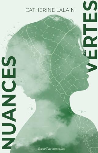 Nuances Vertes: Nouveaux imaginaires compatibles avec les limites ...