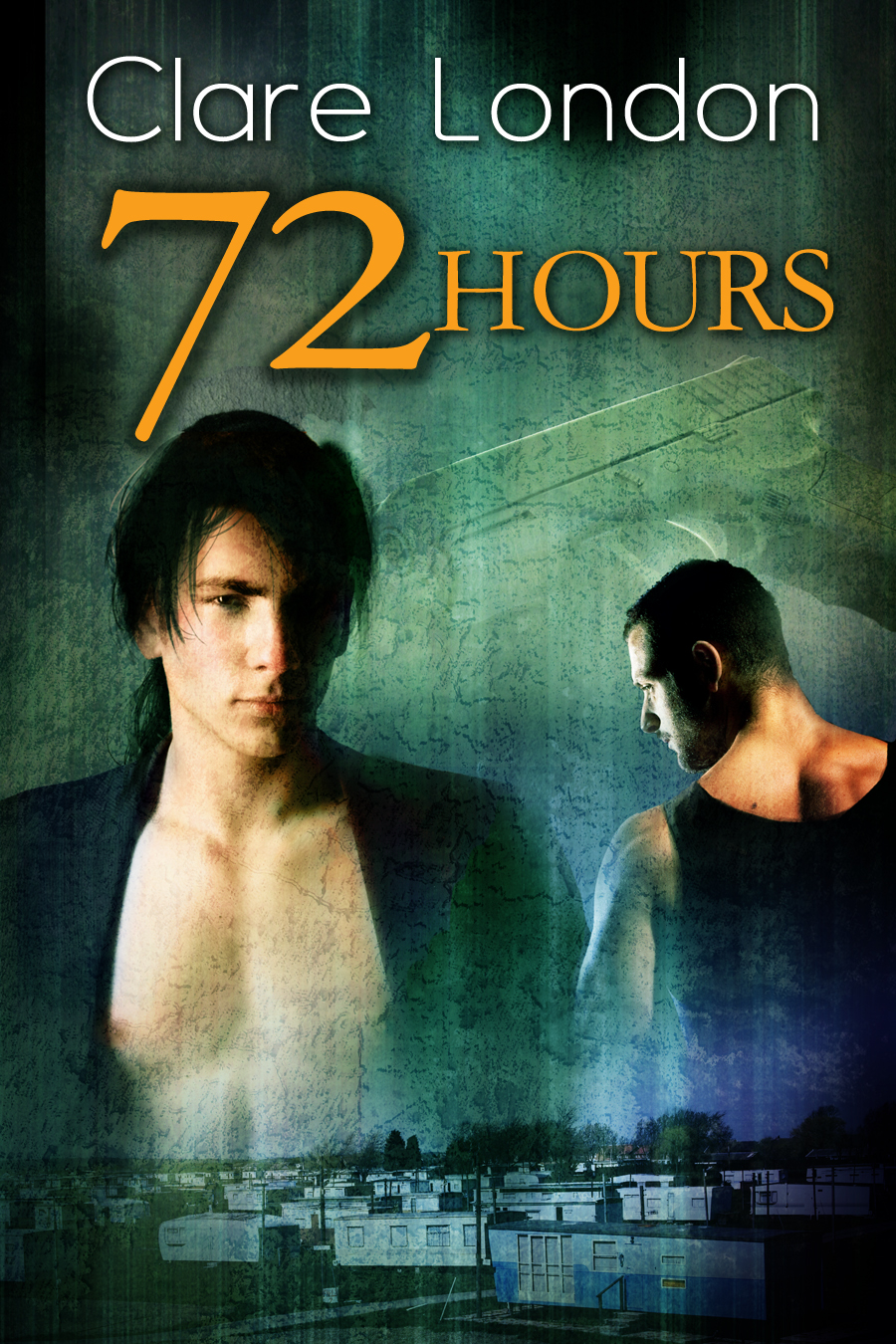 72 Hours by Clare London | Goodreads