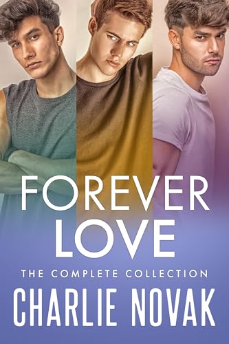 Forever Love: The Complete Collection by Charlie Novak | Goodreads