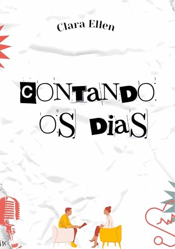 Contando os dias (Portuguese Edition) by Clara Ellen | Goodreads
