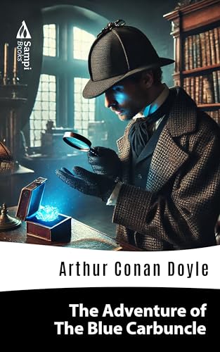 The Adventure Of The Blue Carbuncle by Arthur Conan Doyle | Goodreads