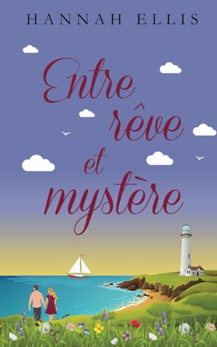 Entre rêve et mystère (Hope Cove) (French Edition) by Hannah Ellis ...