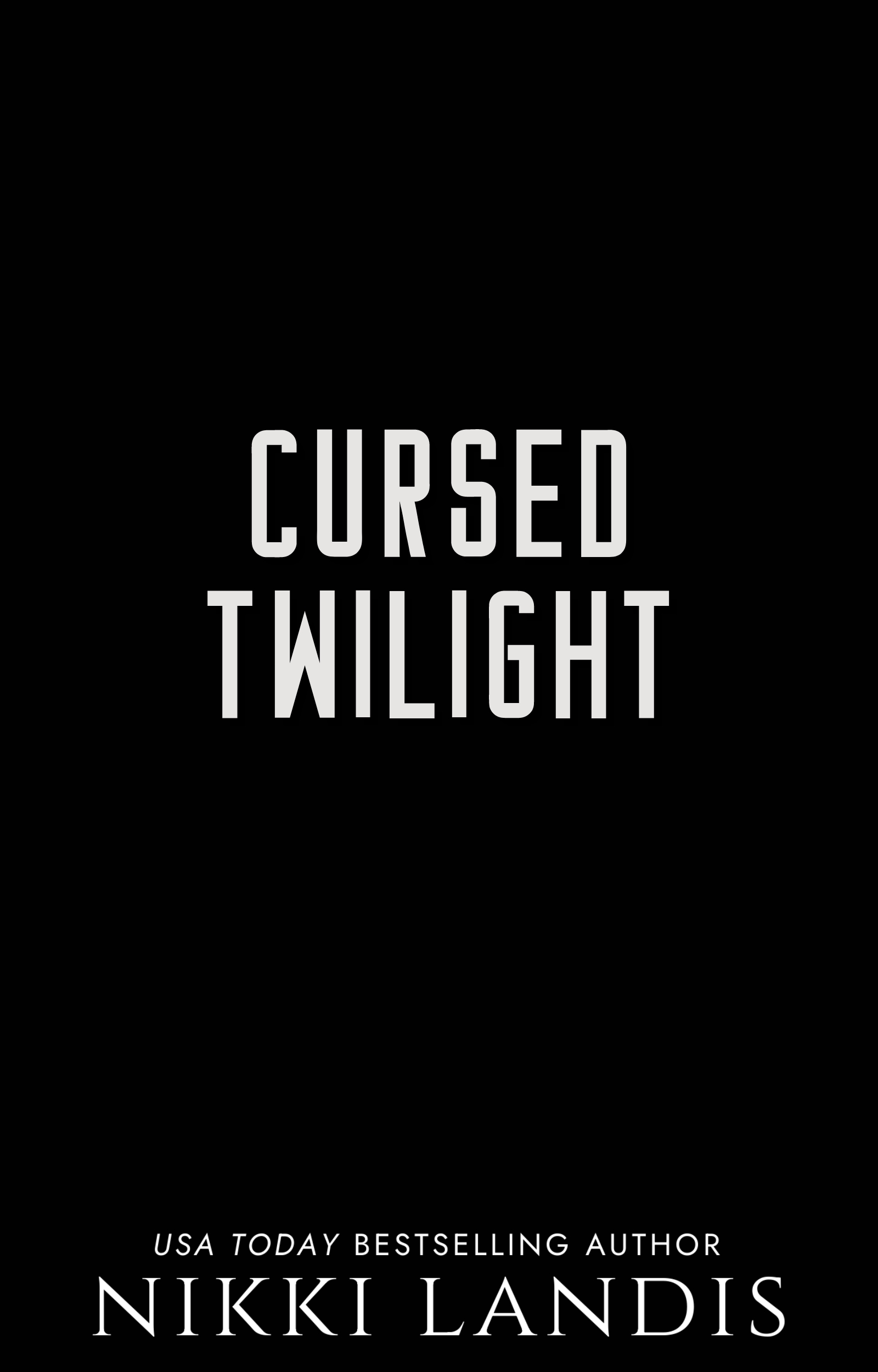 Cursed Twilight by Nikki Landis | Goodreads