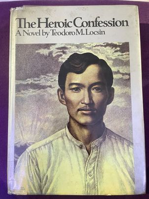 The Heroic Confession by Teodoro M. Locsin | Goodreads