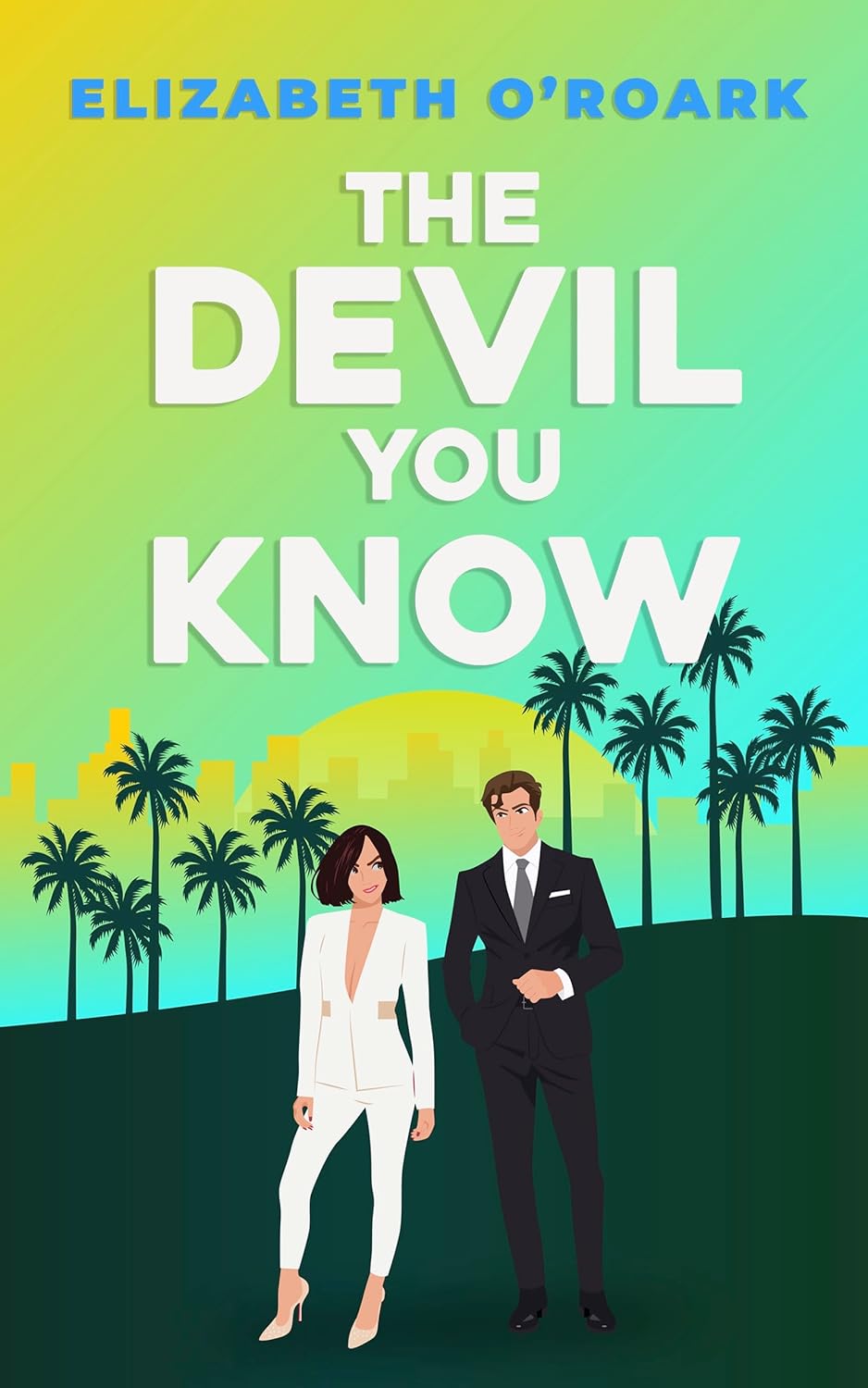 The Devil You Know (The Grumpy Devils, #3) by Elizabeth O'Roark | Goodreads