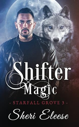 Shifter Magic: MM Paranormal Fate-Mates Romantic Suspense by Sheri ...