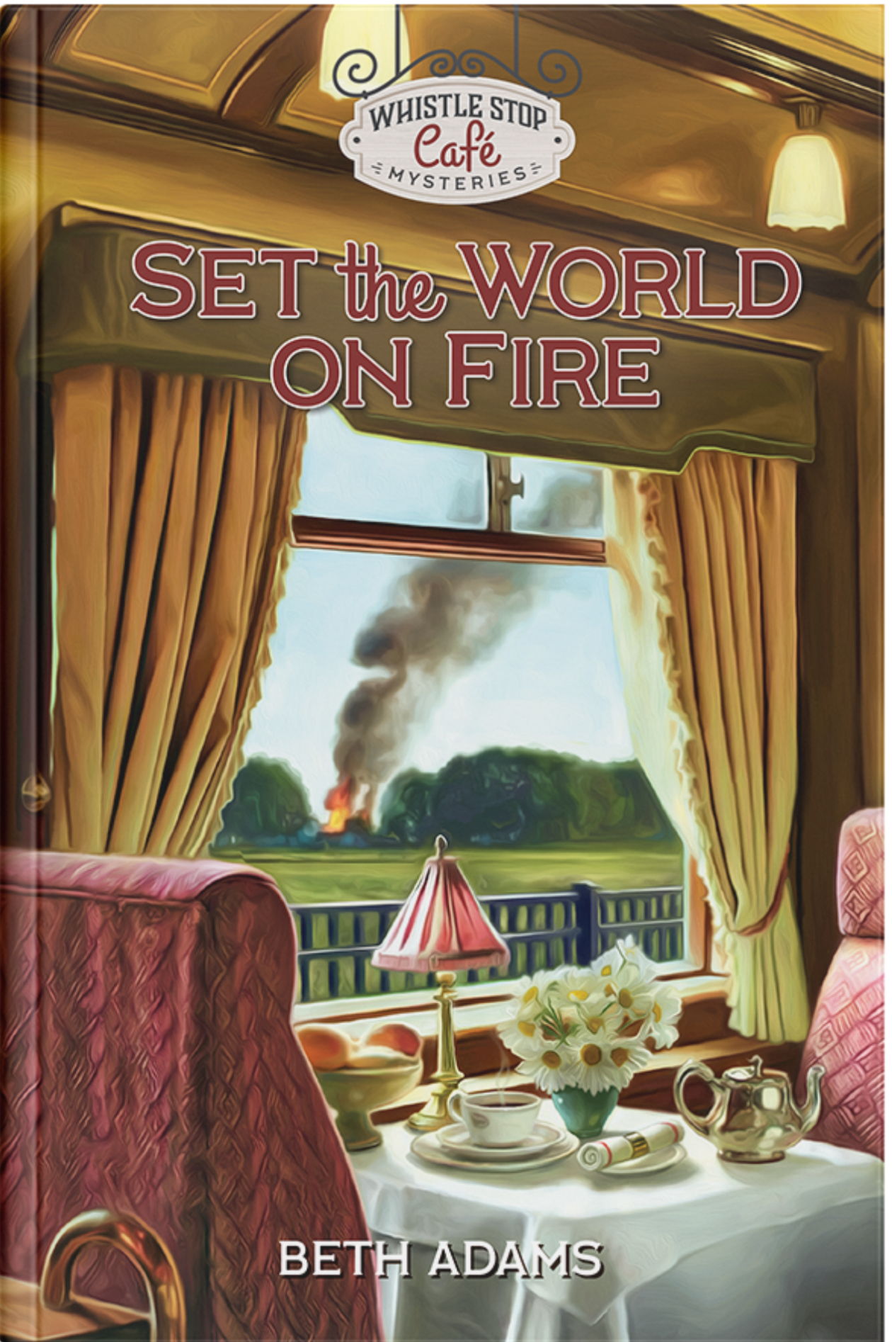 Set the World on Fire by Beth Adams | Goodreads