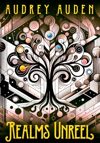 Realms Unreel: A mythic science fiction fantasy series about a star ...