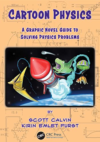 Cartoon Physics: A Graphic Novel Guide to Solving Physics Problems by ...