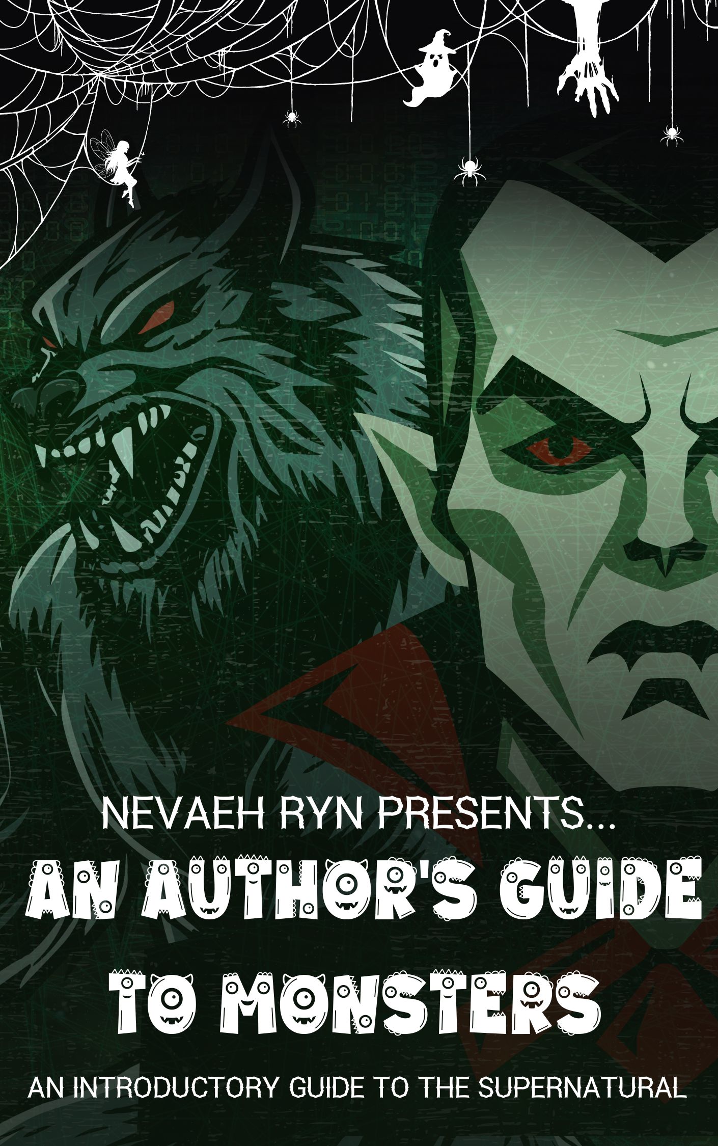 An Author's Guide to Monsters by Nevaeh Ryn | Goodreads