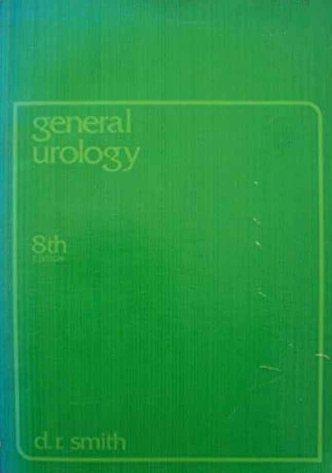 General Urology, 8th edition by Donald R. Smith | Goodreads
