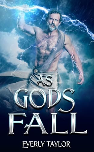 As Gods Fall by Everly Taylor | Goodreads