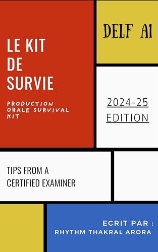 Le Kit de survie : DELF A1: Complete Guide to Production Orale (Level ...