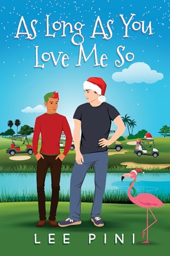 As Long As You Love Me So (Camp Bay Lake Holiday Book 2) by Lee Pini ...