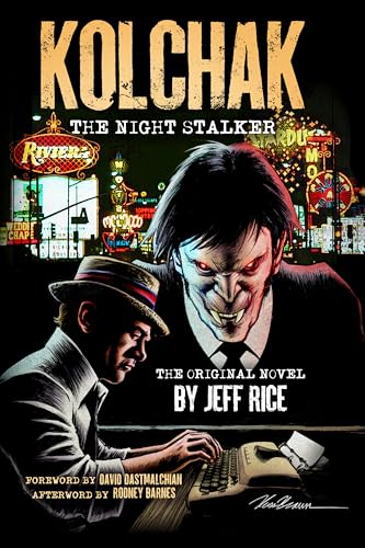 Kolchak: The Night Stalker by Jeff Rice | Goodreads