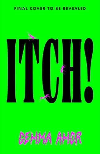 ITCH!: The darkly feminist horror novel crawling under your skin for ...