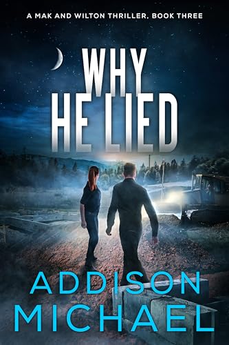 Why He Lied by Addison Michael | Goodreads