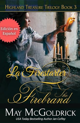 The Firebrand (La Firestarter) (Trilogía del Tesoro de las Highlands ...