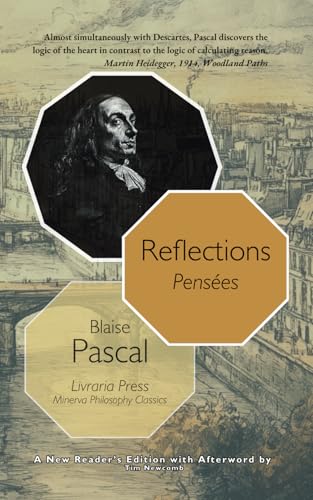 Reflections (Pensées) by Blaise Pascal | Goodreads