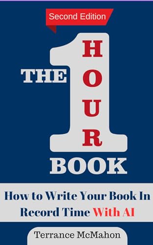 The One Hour Book: How to Write Your Book in Record Time With AI by ...