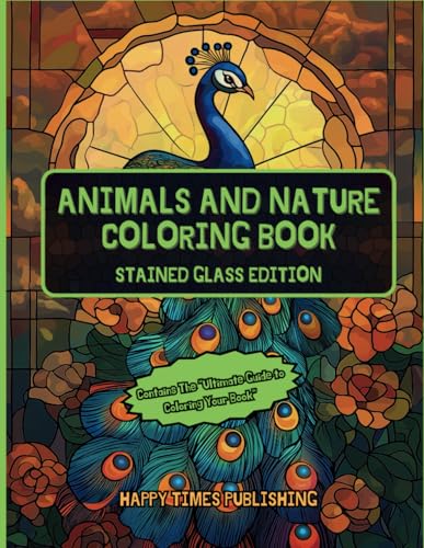 Animals and Nature Coloring Book - Stained Glass Edition: Adult & Kids ...