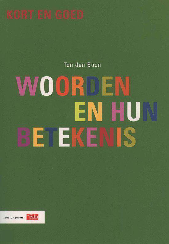 Woorden en hun betekenis by Ton den Boon | Goodreads