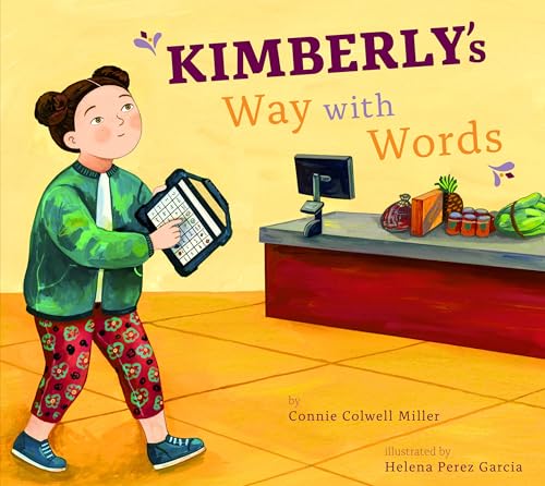 Kimberly's Way with Words by Connie Colwell Miller | Goodreads