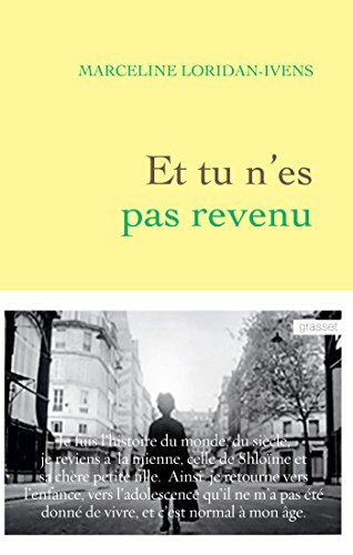 Et tu n'es pas revenu (Littérature Française) by Marceline Loridan ...