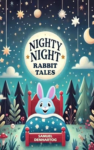 Nighty Night Rabbit Tales (Nighty Night Tales) by Samuel DenHartog ...