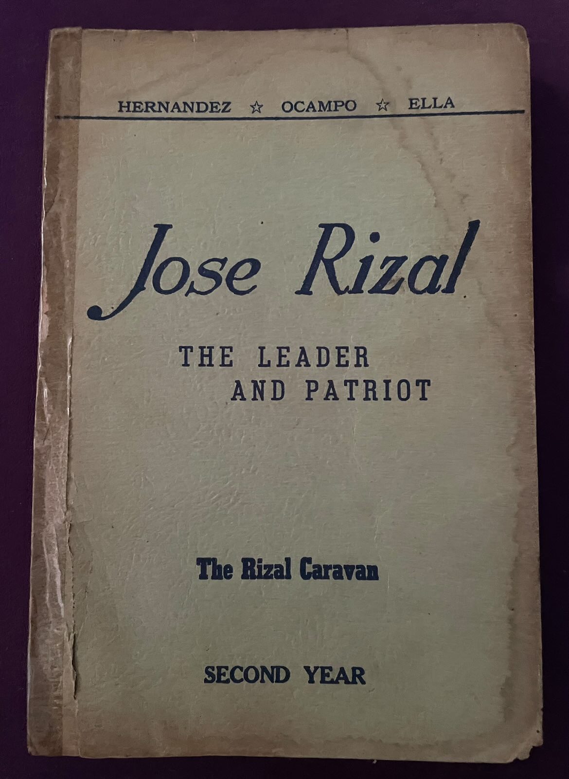 Jose Rizal: The Leader and Patriot by Jose Ma. Hernandez | Goodreads