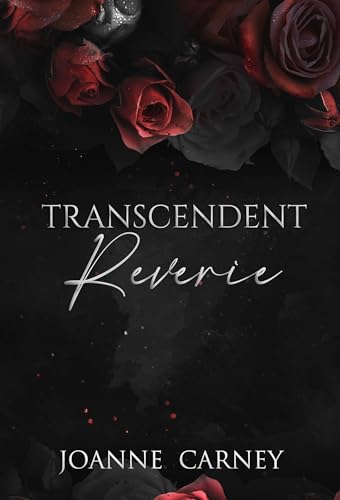 Transcendent Reverie by Joanne Carney | Goodreads