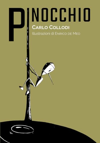 Pinocchio (Italian Edition) by Carlo Collodi | Goodreads
